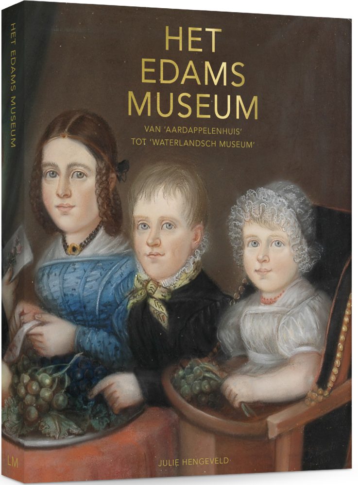 Het Edams Museum - LM Publishers